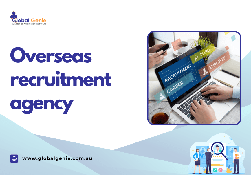 Top Overseas Recruitment Agencies Australia – Hire Skilled Workers